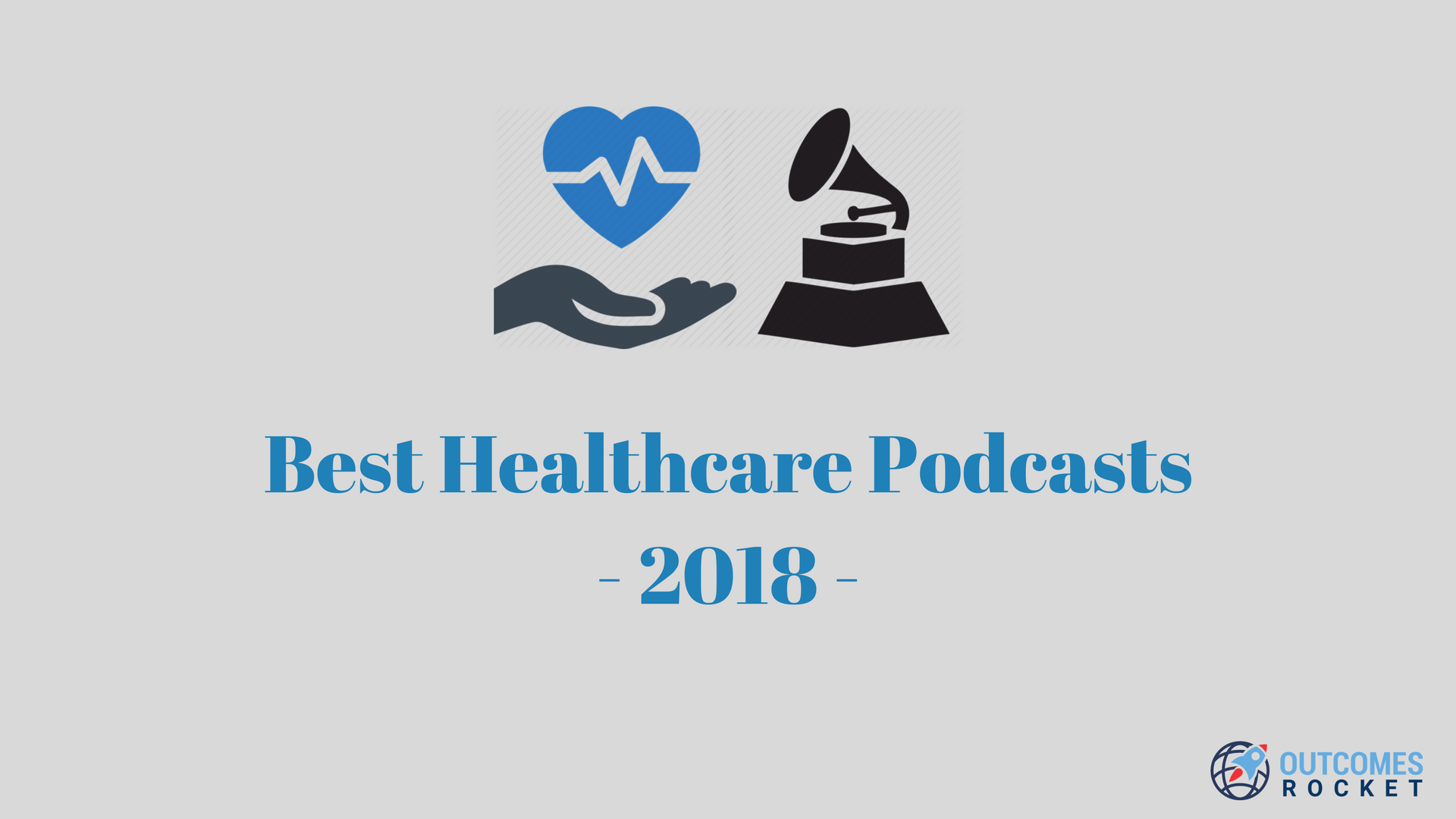 Best Healthcare Podcasts - Check Out These Amazing Healthcare Talks